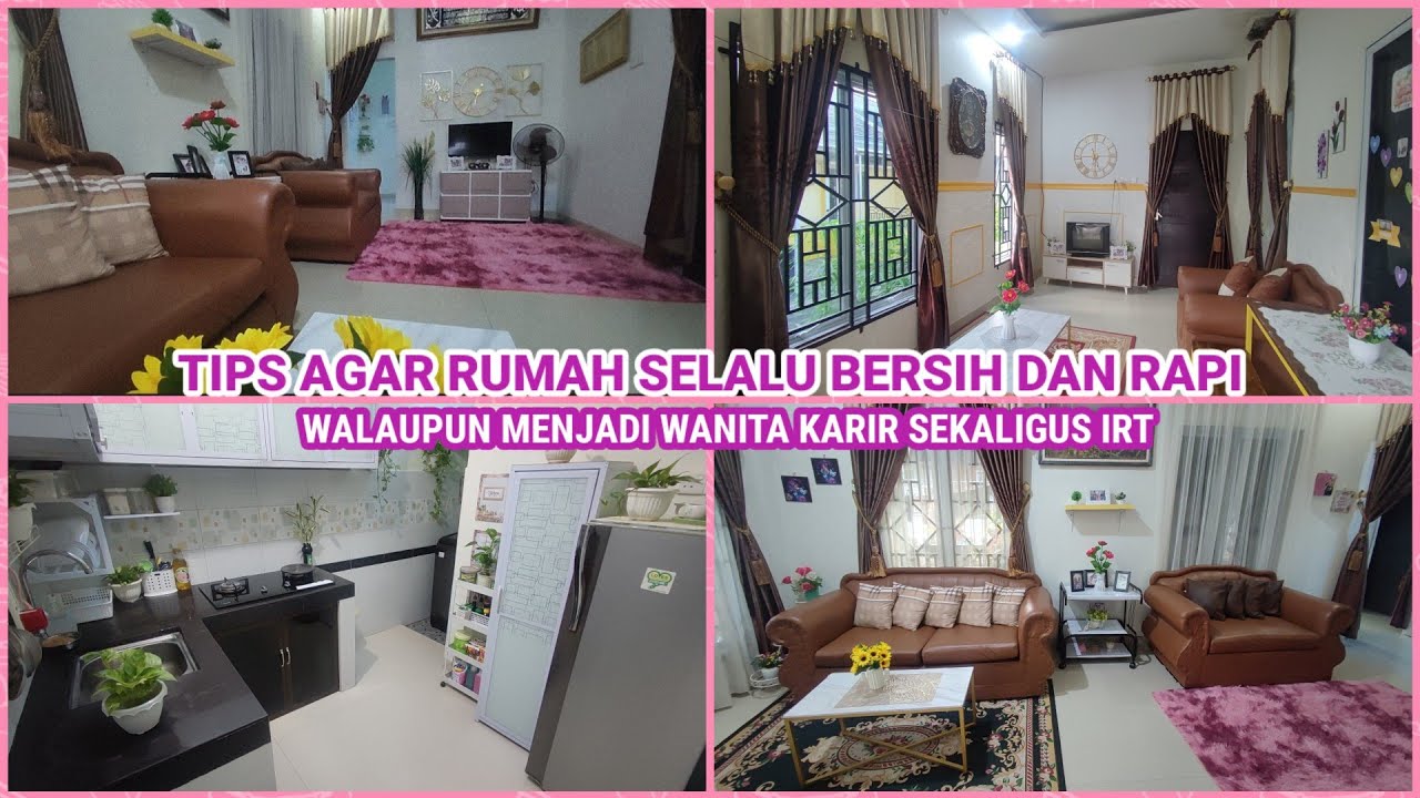 TIPS AGAR RUMAH SELALU BERSIH & RAPI WALAUPUN MENJADI WANITA KARIR ...