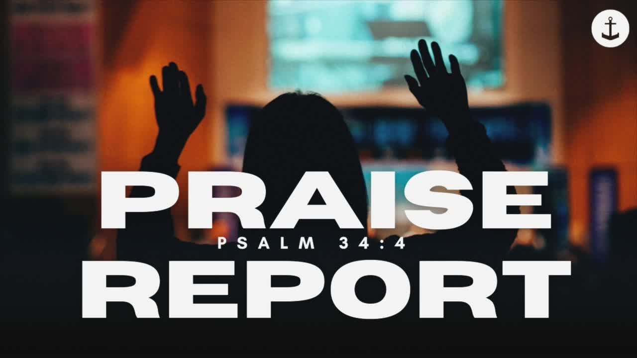 Praise Report - YouTube