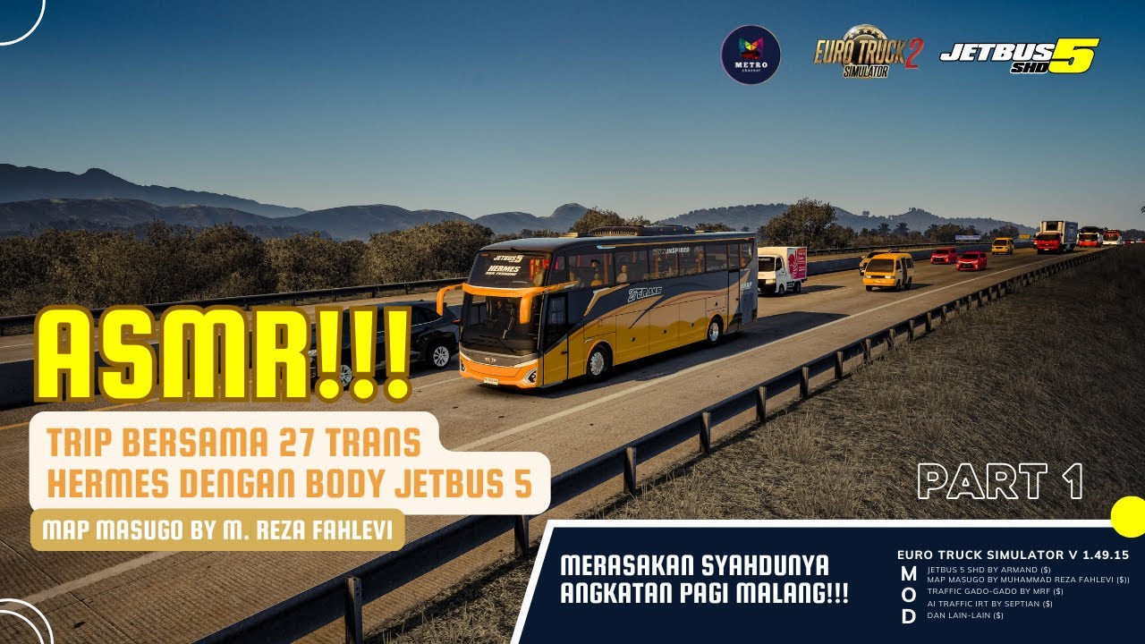 ASMR!!! Trip Bersama 27 Trans Hermes dengan body Jetbus 5 SHD terbaru ...