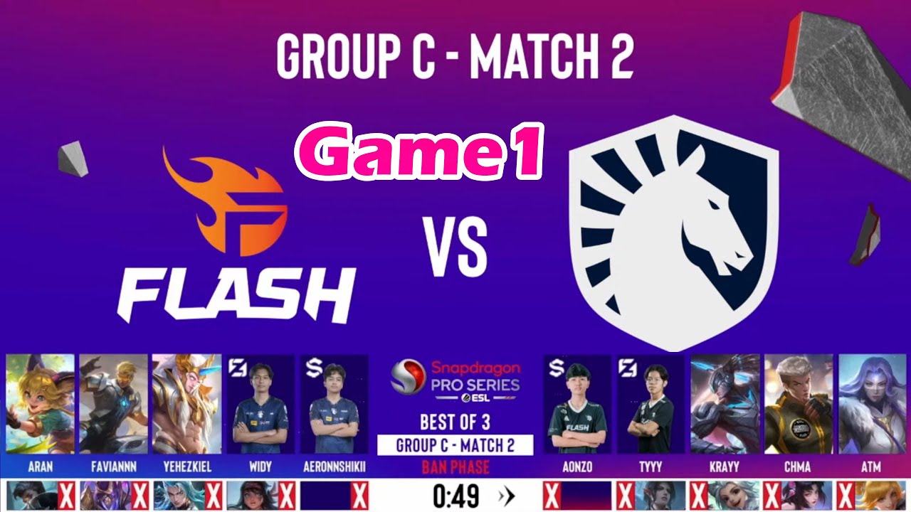 game1 Team Liquid ph vs Team Flash Kh ការប្រកួត ESL Snapdragon MLBB ...