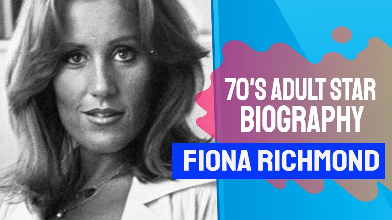 70s Movie Star Biography Fiona Richmond - YouTube