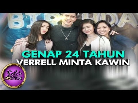 Genap 24 Tahun, Verrel Bramasta Minta Kawin  - Seleb On News (14/9)