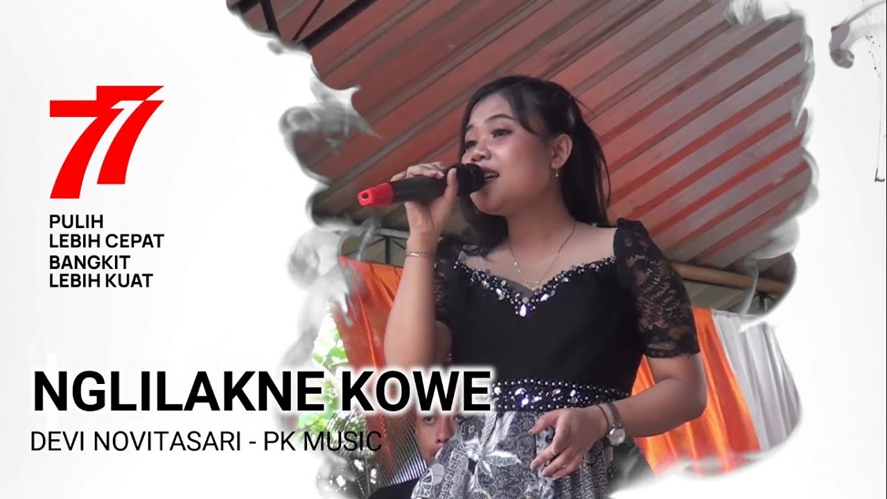 NGLILAKNE KOWE - DEVI NOVITASARI | PK MUSIC | KAESAR PROFESIONAL AUDIO ...