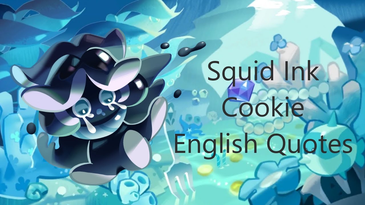 Squid Ink Cookie English Dub Quotes : Cookie Run Kingdom - YouTube
