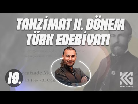 AYT EDEBİYAT (19. GÜN) TANZİMAT II. DÖNEM  -Kadir GÜMÜŞ (2025)