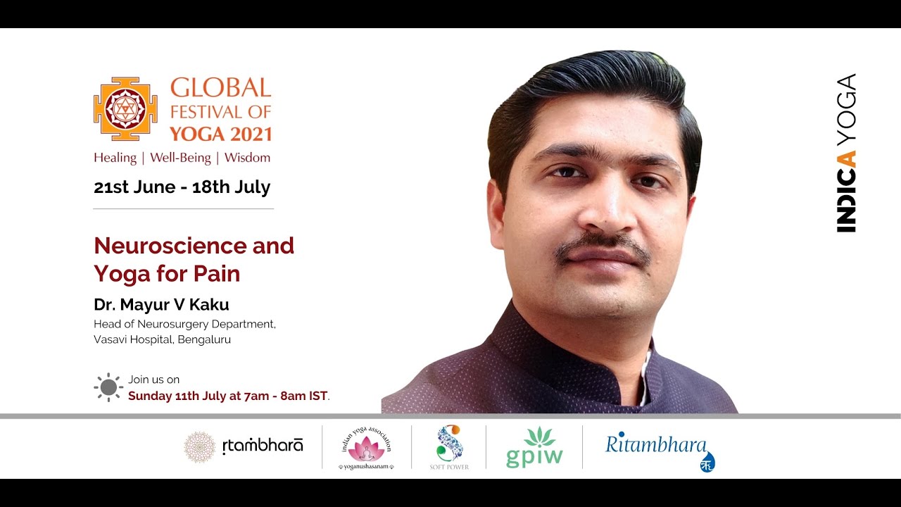 GFY2021: Neuroscience And Yoga For Pain by Dr. Mayur V Kaku - YouTube