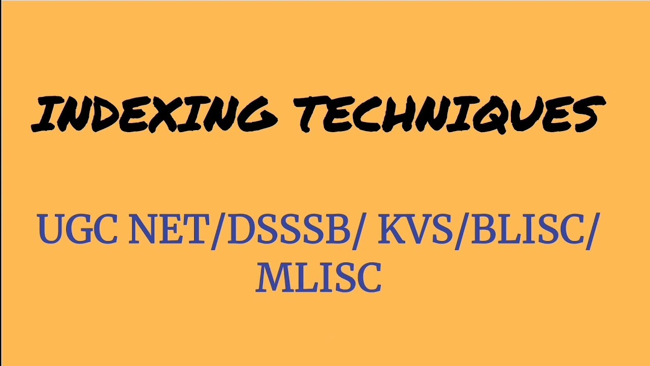 Indexing Techniques In Library Science Part 1 YouTube