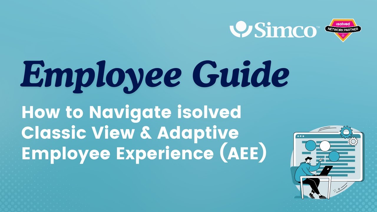 How to Navigate isolved Classic View & Adaptive Employee Experience ...