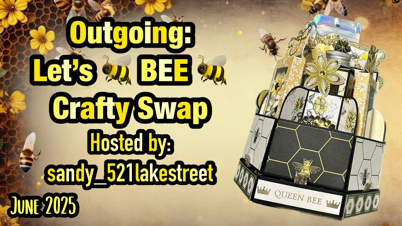 Outgoing: Let’s BEE Crafty Swap | Hosted by @sandy_521lakestreet | June ...