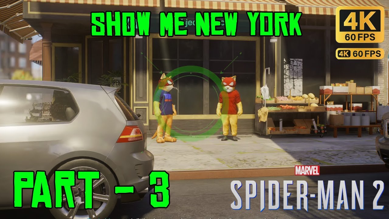 Spiderman - 2 - Part - 3 | Show Me New York [4K 60FPS] - YouTube