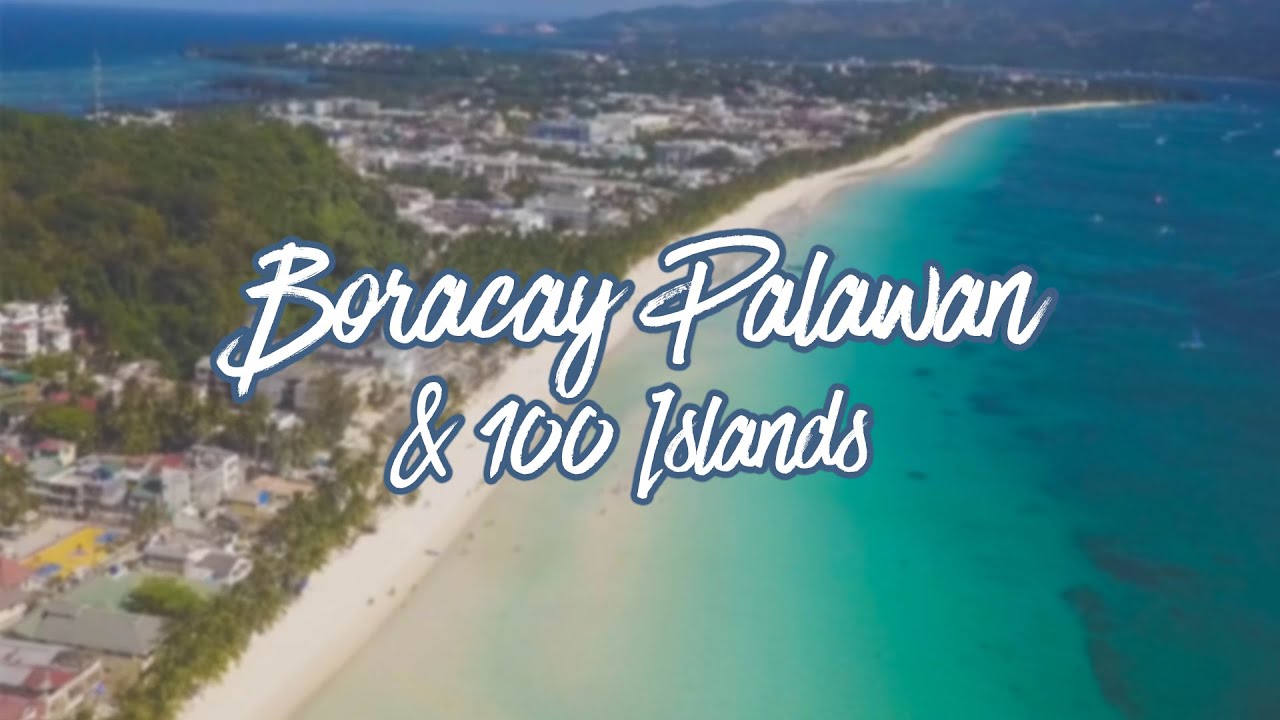 Philippines Trip 2019 | Boracay Palawan 100 Islands - YouTube