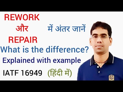 IATF 16949 | Repair & Rework | Key Difference between Repair and Rework ...