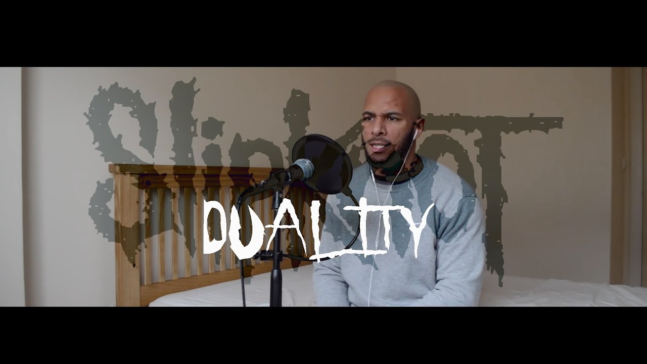 Duality - Slipknot (Vocal Cover) - YouTube