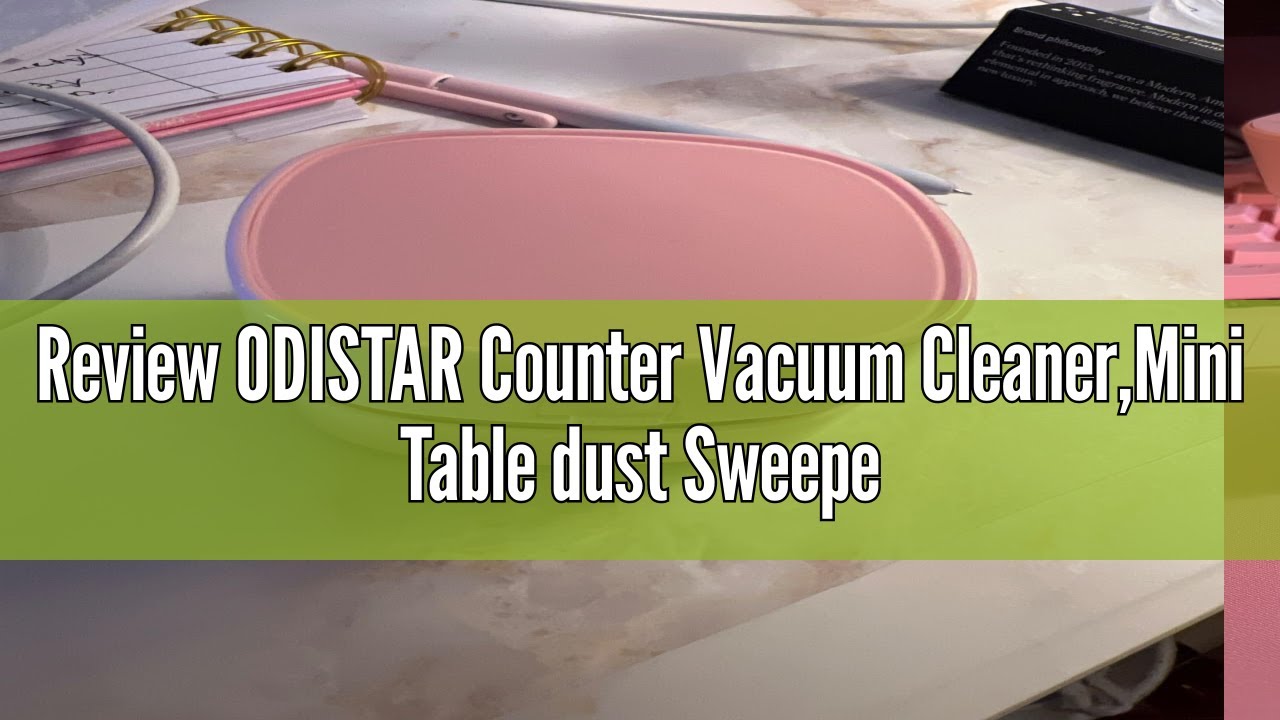 Review ODISTAR Counter Vacuum Cleaner,Mini Table dust Sweeper Energy ...