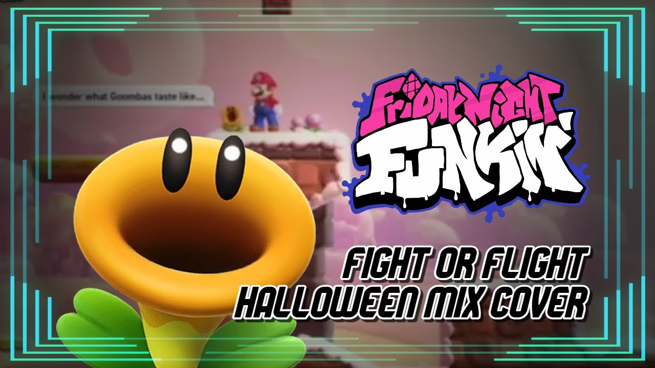Fight Or Flight (Halloween Remix) | Mario Wonder Cover [TALKING FLOWER ...