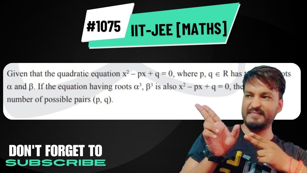 #1075 IIT-JEE maths problem based on quadratic equation. - YouTube