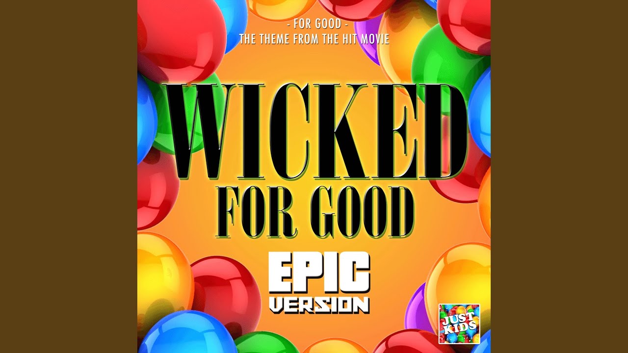 For Good (From "Wicked: For Good Trailer") - YouTube
