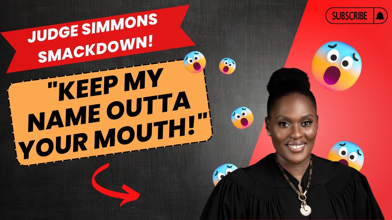 A Judge Simmons' Smackdown! "Keep My Name Outta Your Mouth!" - YouTube