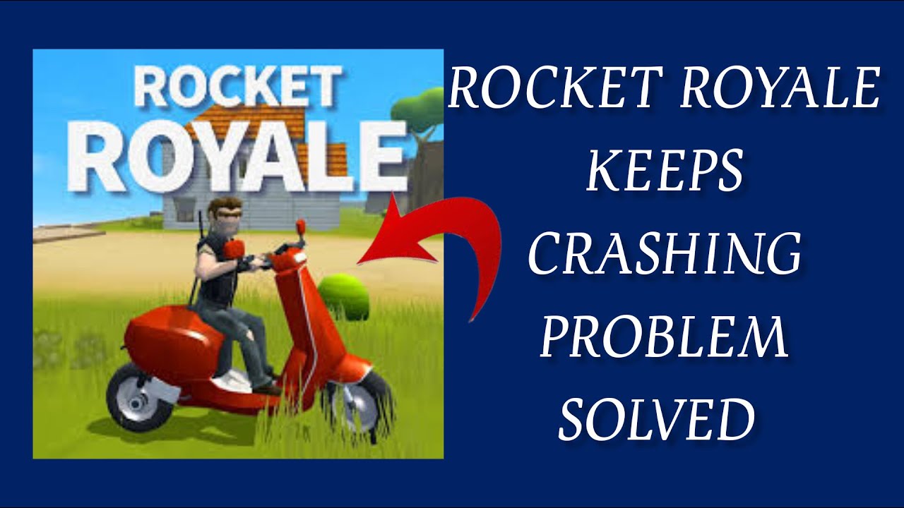 How To Solve Rocket Royale App Keeps Crashing Problem || Rsha26 ...