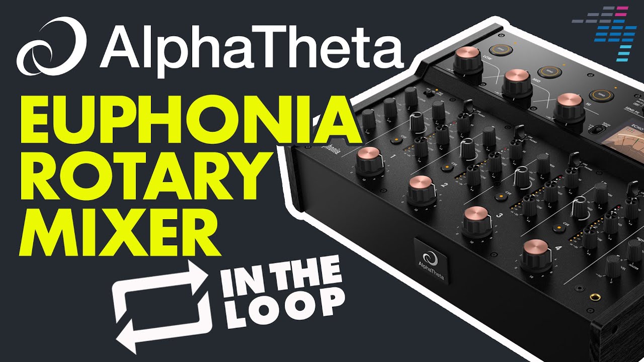 AlphaTheta Launches Euphonia, A High-End Rotary Mixer // In The Loop ...