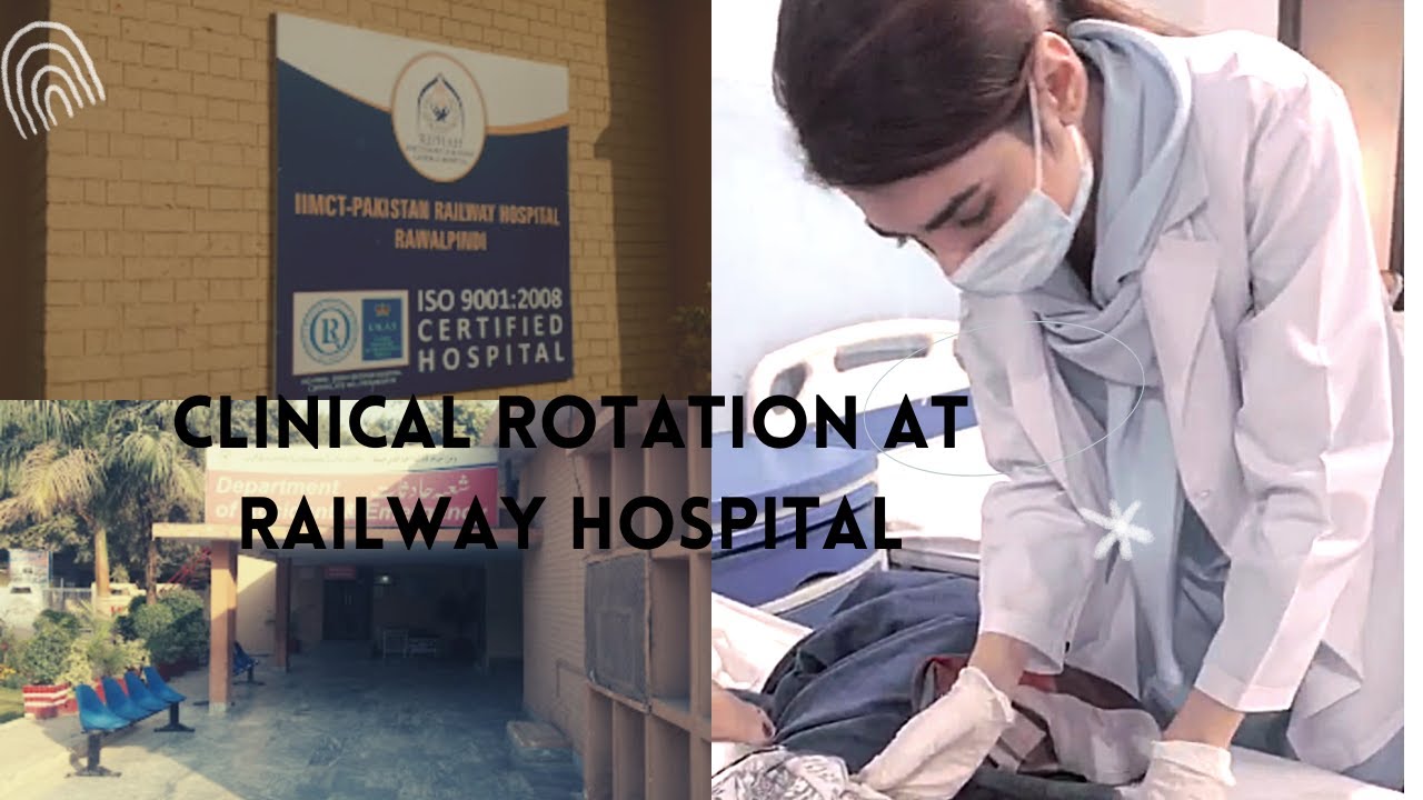 Clinical rotation at Railway general hospital Rawalpindi | Riphah ...