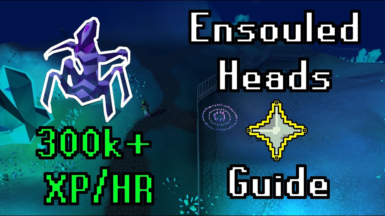 Ensouled Heads Prayer Guide [OSRS] | In-Depth | 300k+ XP/HR - YouTube