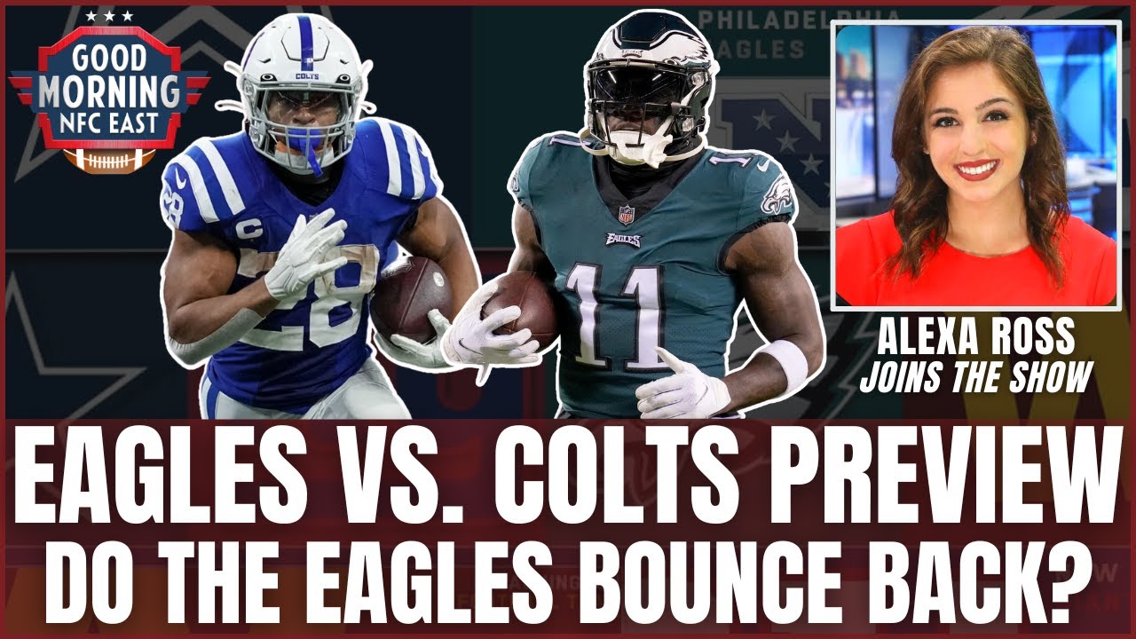 What Can the Eagles Expect from the Colts? | Alexa Ross Joins | JAKIB ...