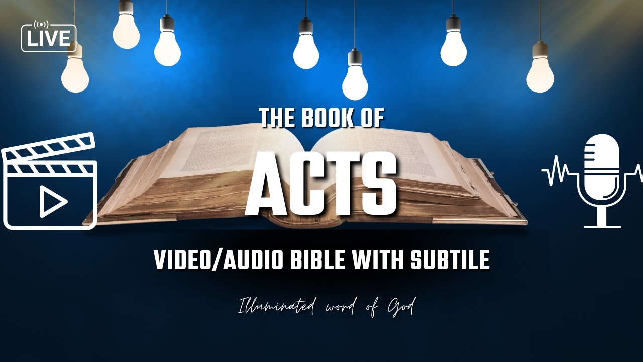 The Book of Acts | Video Bible with Subtitles | Audio Bible - YouTube