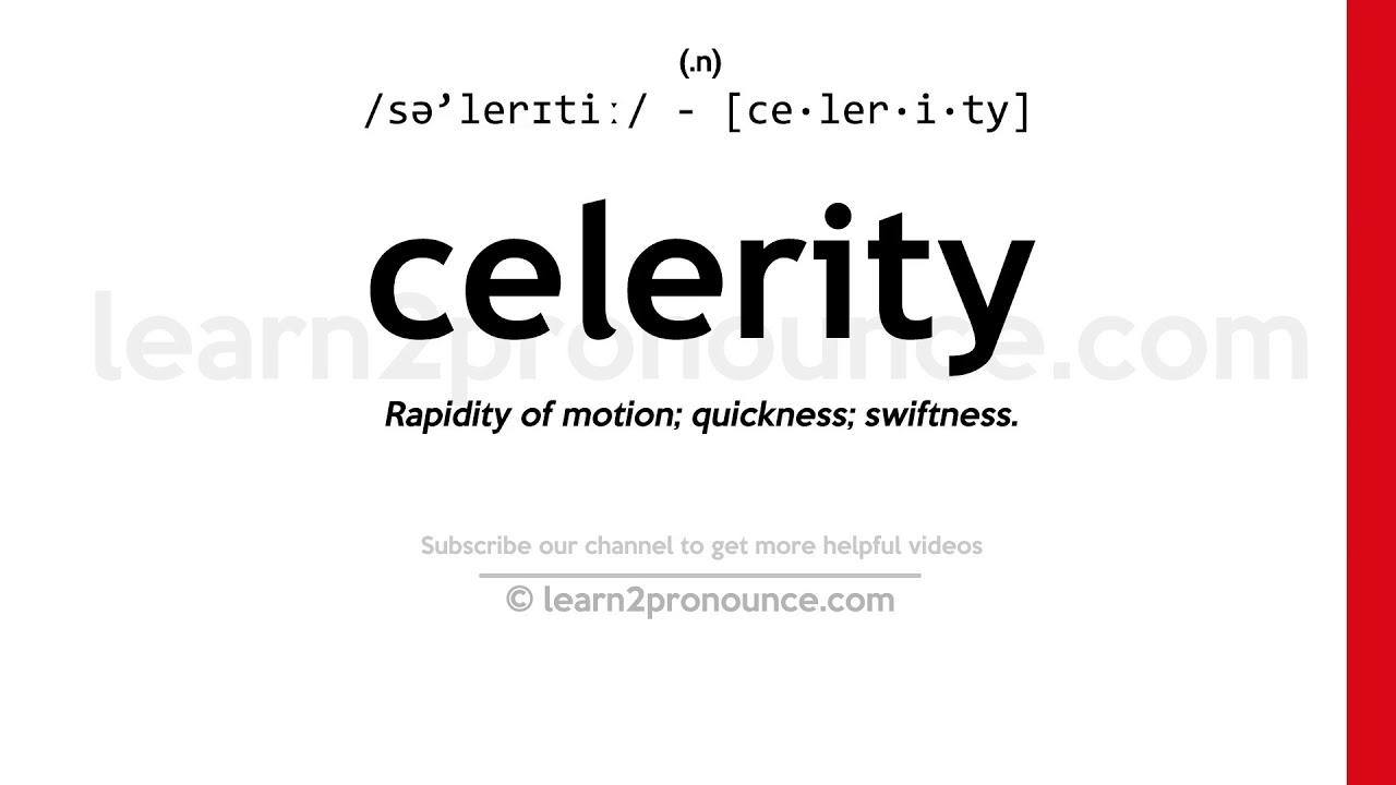 Pronunciation of Celerity | Definition of Celerity - YouTube