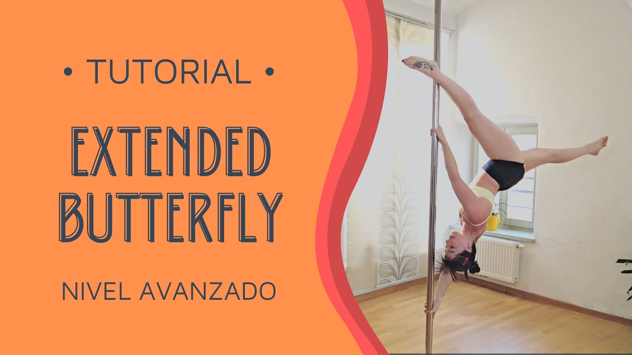 POLE DANCE tutorial: mariposa extendida / extended butterfly + 2 MINI - COMBOS! - YouTube