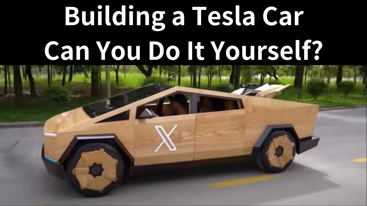 Building a Tesla Car | Can You Do It Yourself? - YouTube