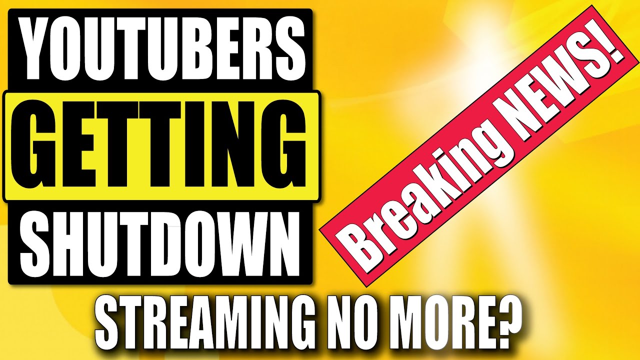 YOUTUBERS GETTING SHUT DOWN FOR STREAMING CONTENT - YouTube