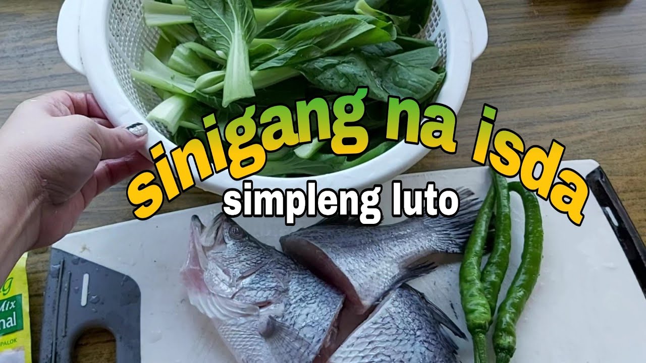 SIMPLENG LUTO SINIGANG NA ISDA | SINABAWAN NA ISDA | CENAMARVIN VLOG ...