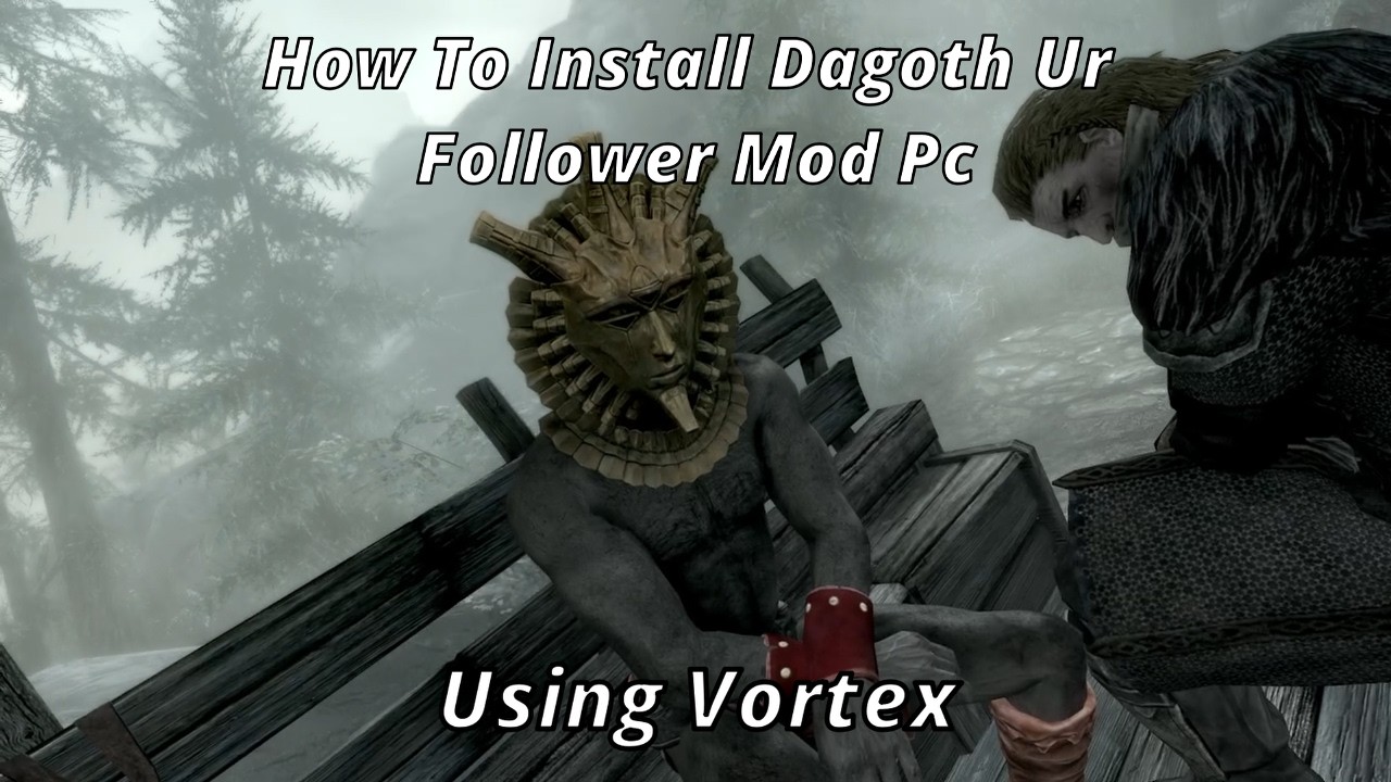Dagoth Ur Follower Mod – Easy Install with Vortex | Skyrim PC - YouTube