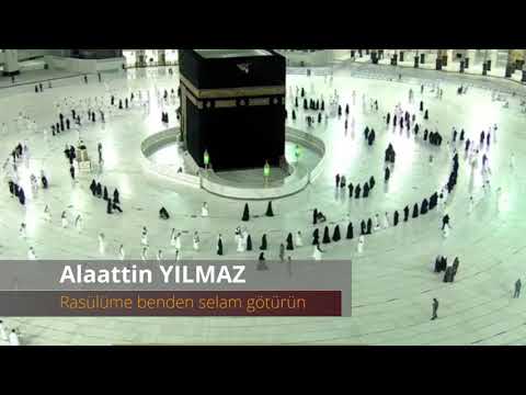 Rasülüme benden selam götürün