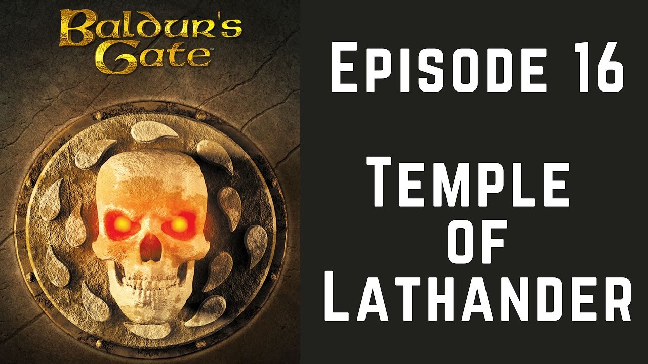 Baldur's Gate (Episode 16) Temple of Lathander - YouTube