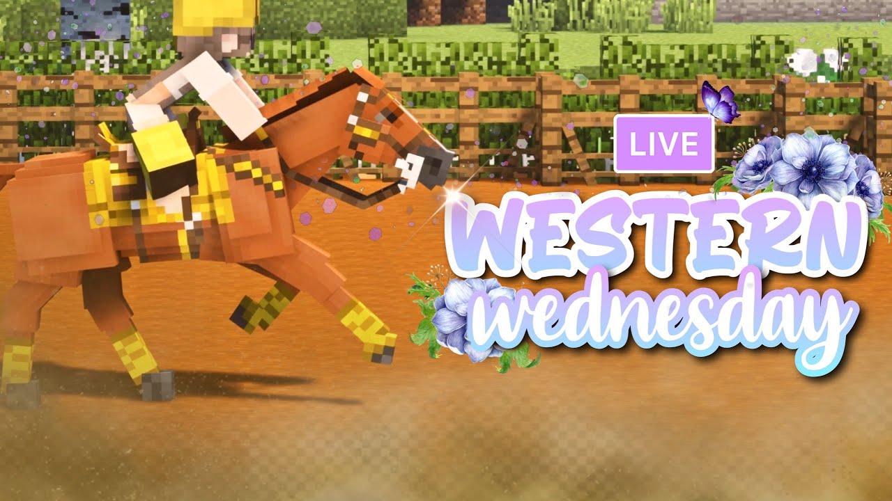 WEDNESDAY WESTERN || SWEM Chill Stream (Minecraft Equestrian) - YouTube