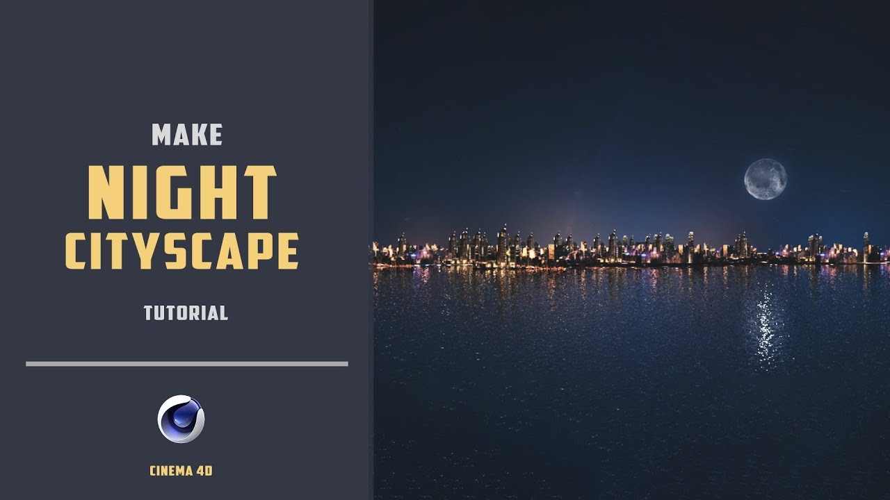 Create Night cityscape with cinema4d [Beginner] [CINEMA4D TUTORIAL ...