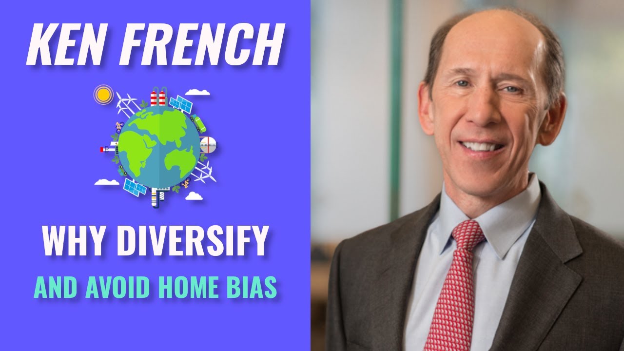 Ep. 07 Kenneth French: WHY Invest in Foreign Stocks - YouTube