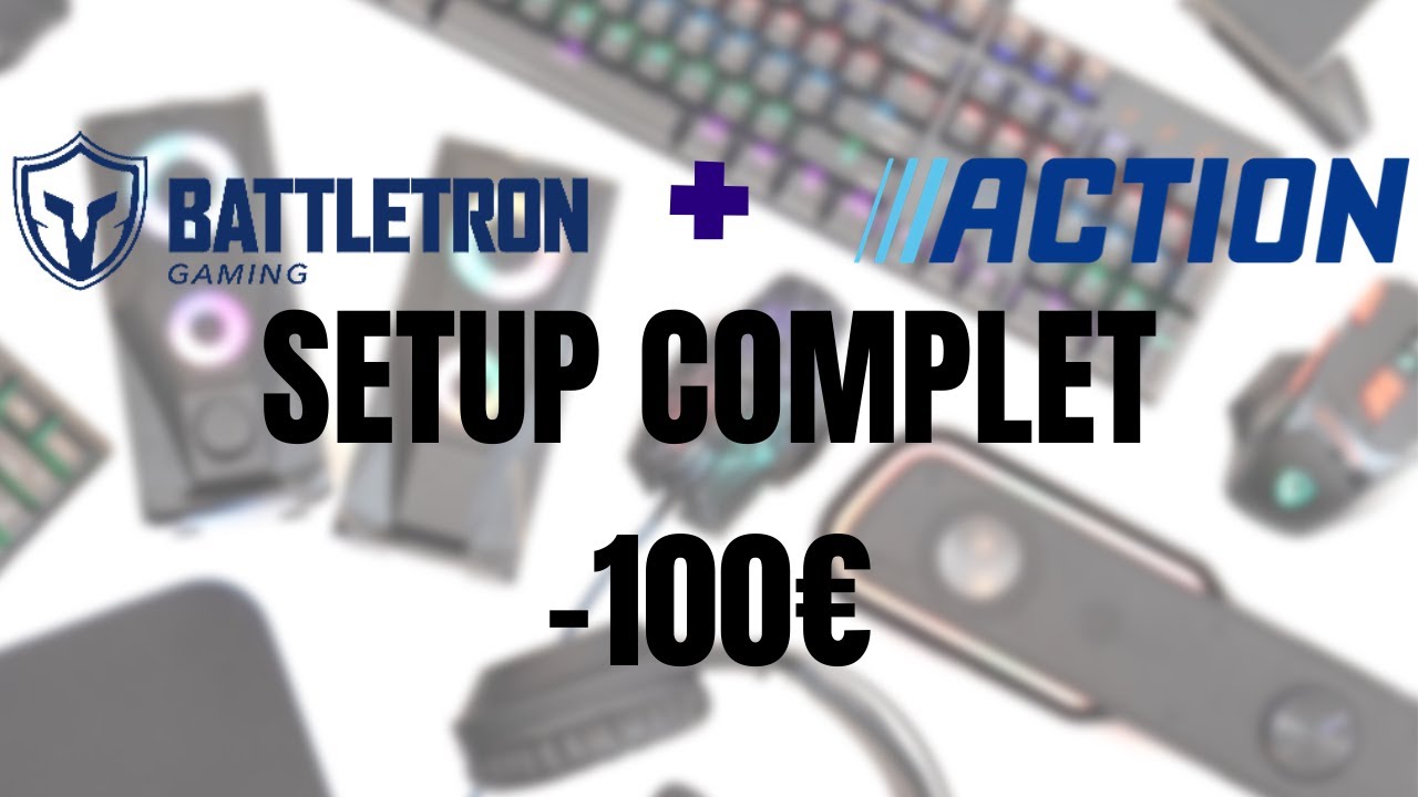 SETUP COMPLET ACTION -100€ - YouTube