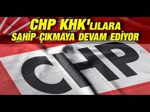 CHP KHK'lılara sahip çıkmaya devam ediyor