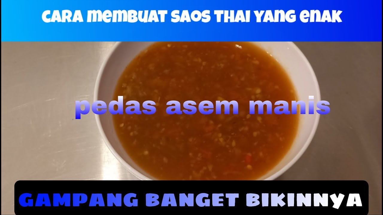 cara bikin saos thailand (pedas asem manis) - YouTube