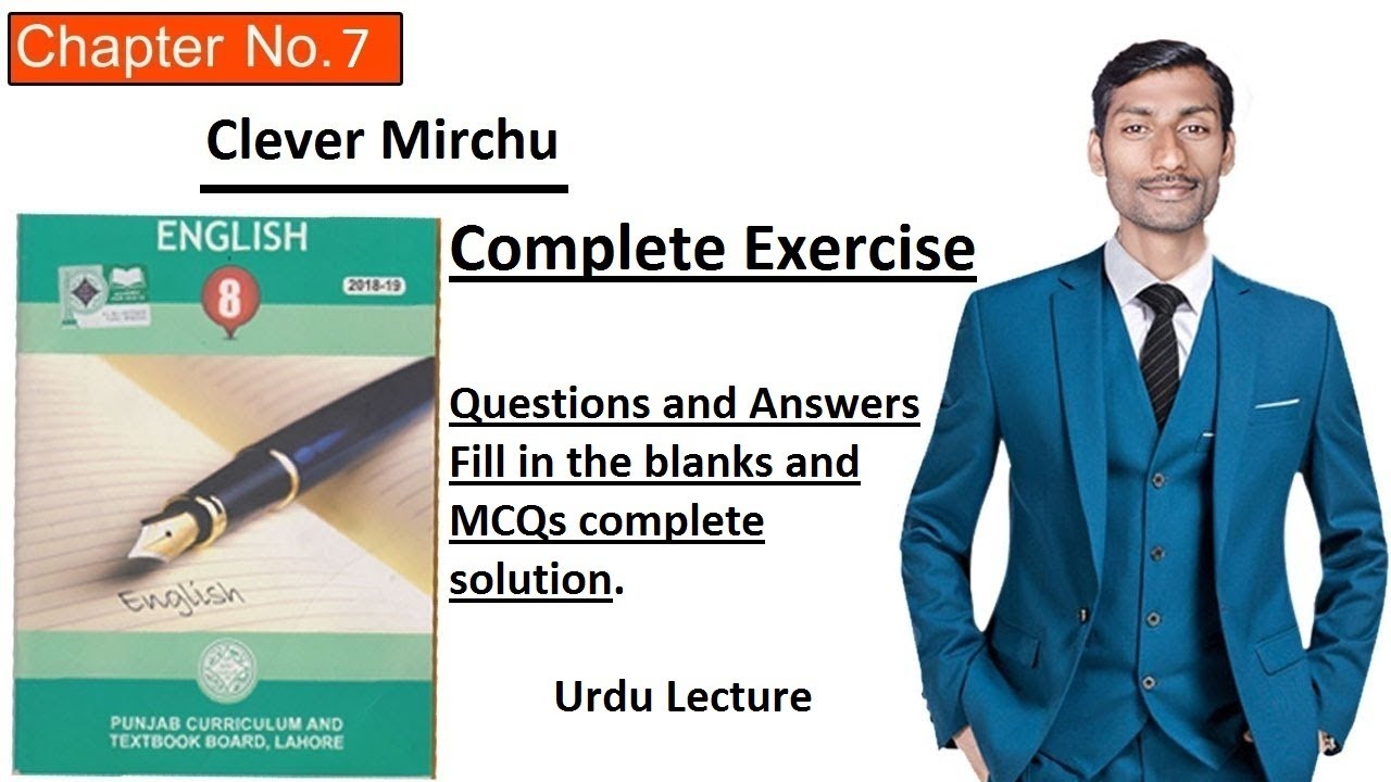Clever Mirchu Complete Exercise Solution | Class 8 English Chapter 7 ...