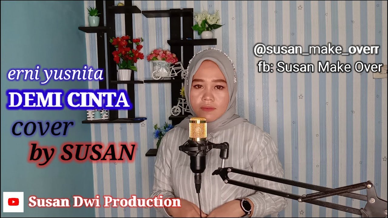 DEMI CINTA - Erni Yusnita (cover) by SUSAN - YouTube