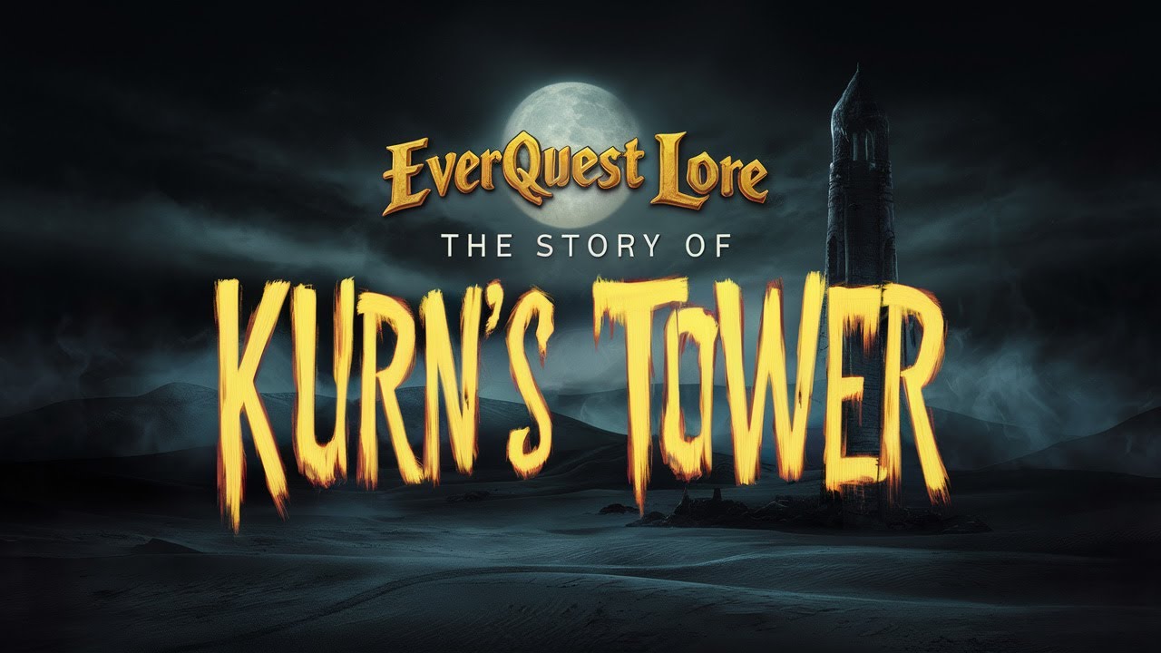 EverQuest Lore : The Story of Kurn's Tower - YouTube