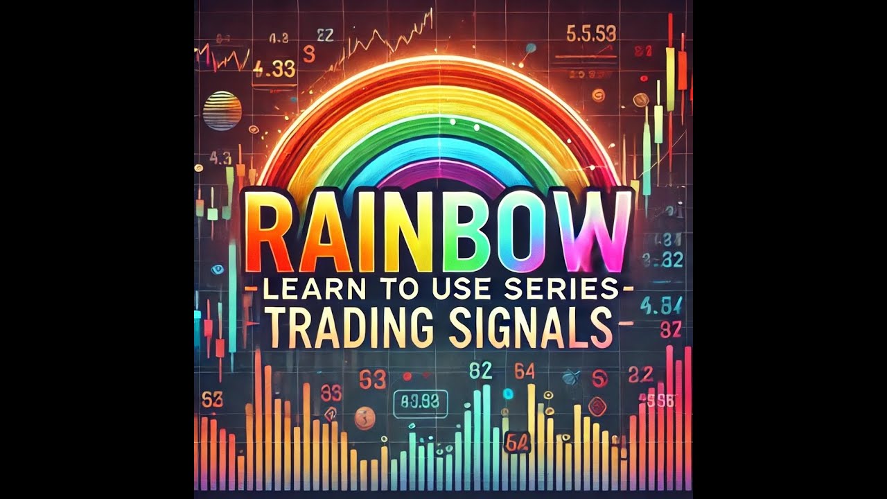 Rainbow Learn to Use Series 2025 : Trading Signals - YouTube