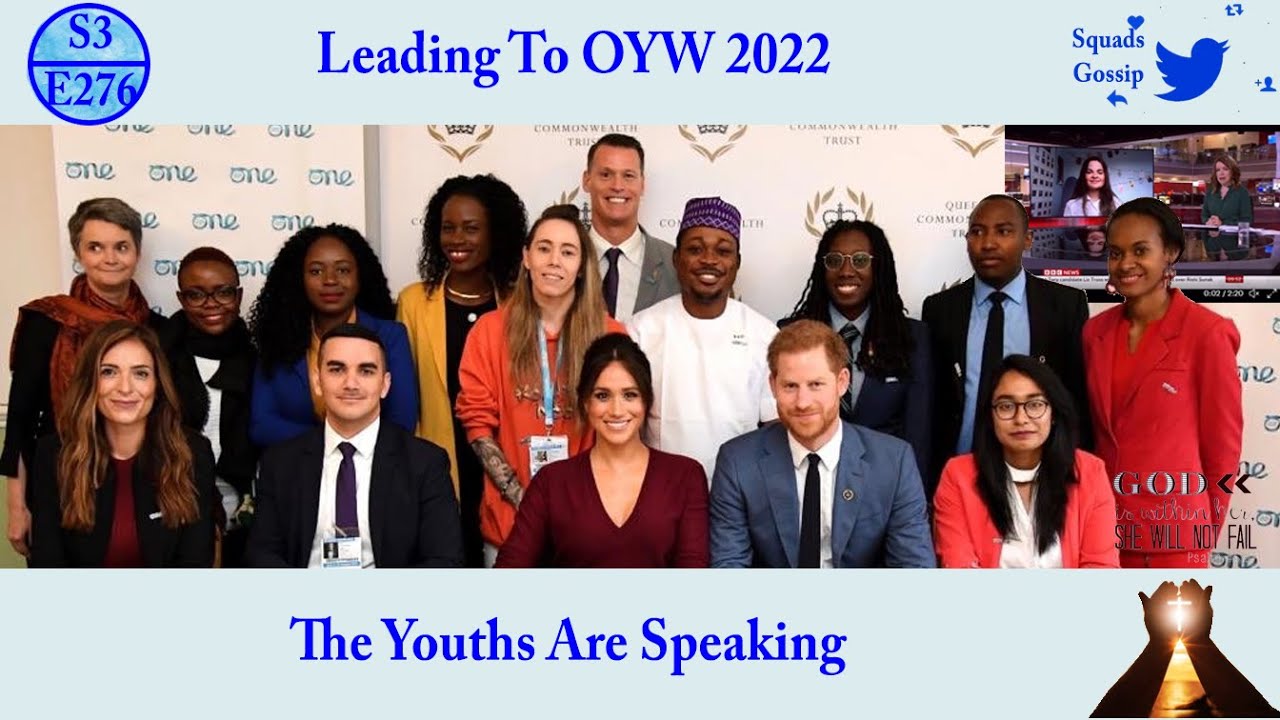 S3E276 Leading To OYW 22 The Youths Are Speaking - YouTube