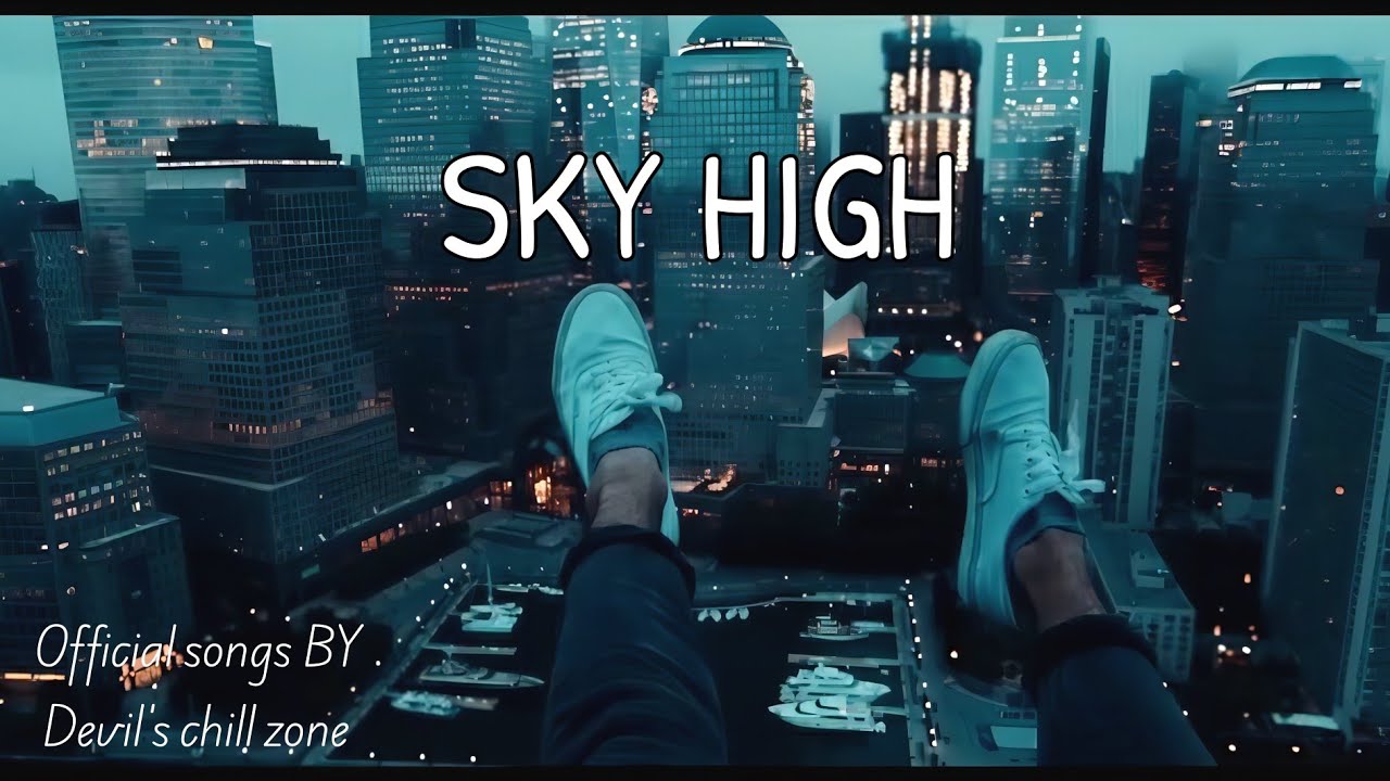 Sky High — Punjabi Rap Anthem | Official Song by Devil's Chill Zone ...