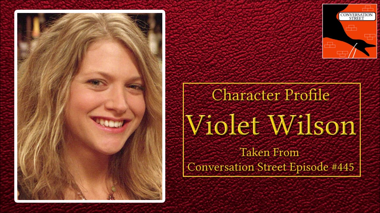 Character Profile: Violet Wilson - YouTube
