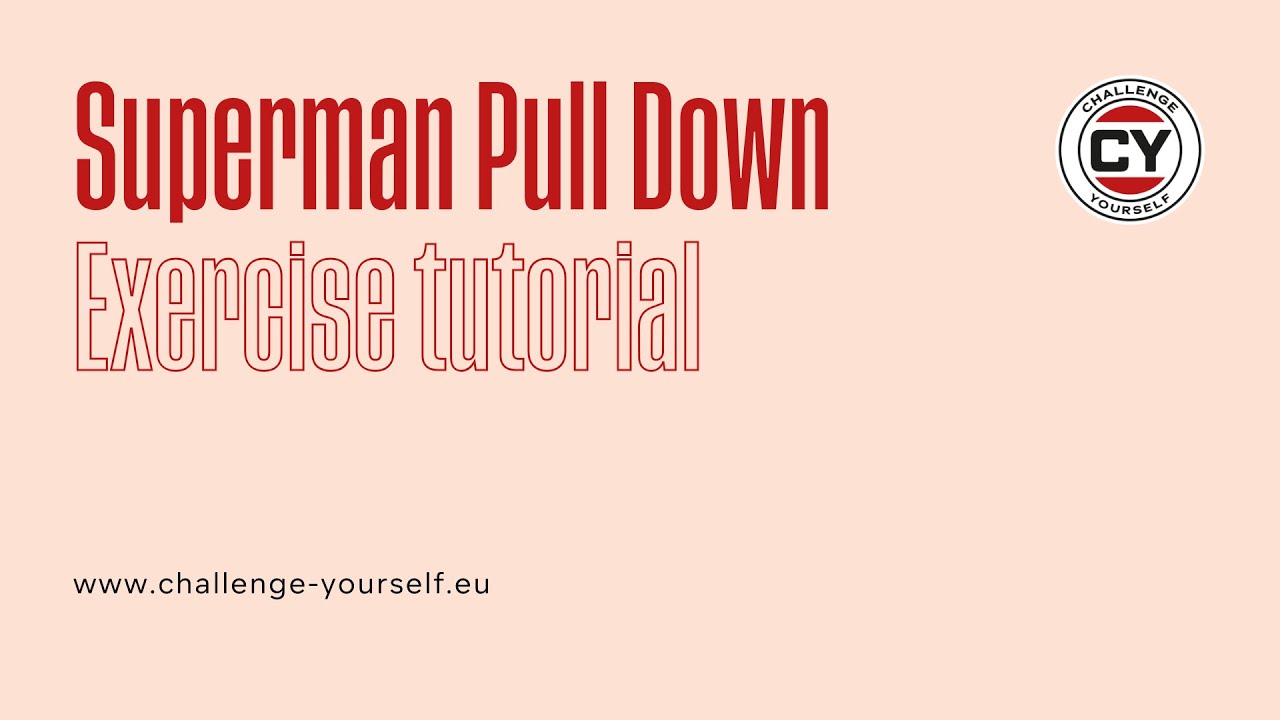 Superman Pull Down - YouTube
